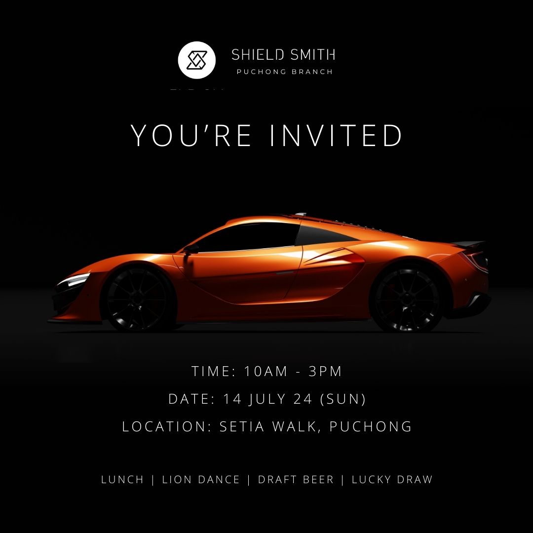 Invitation Puchong Grand Opening - Shield Smith Malaysia